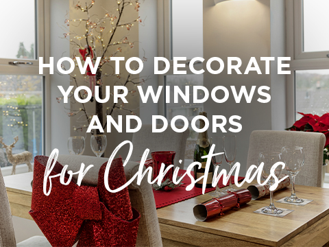 How To Festively Decorate Your Windows And Doors